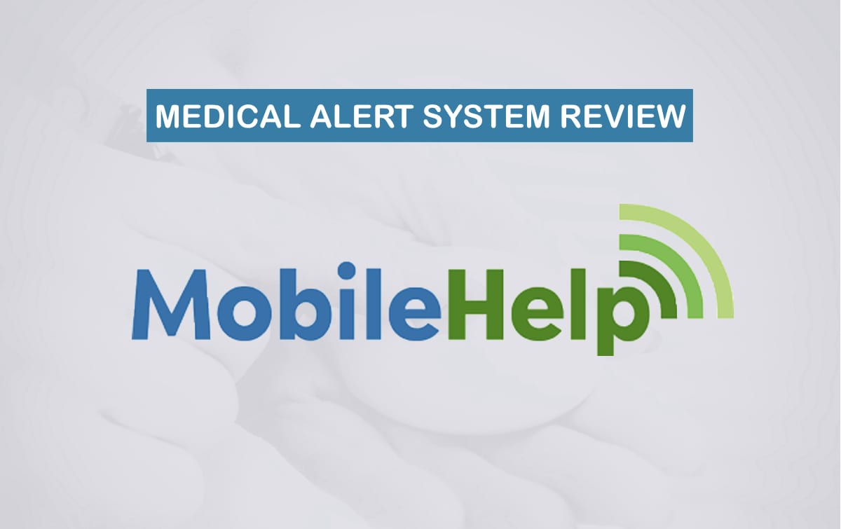 MobileHelp Medical Alert ReviewMobileHelp Review: Costs, Systems, and ...